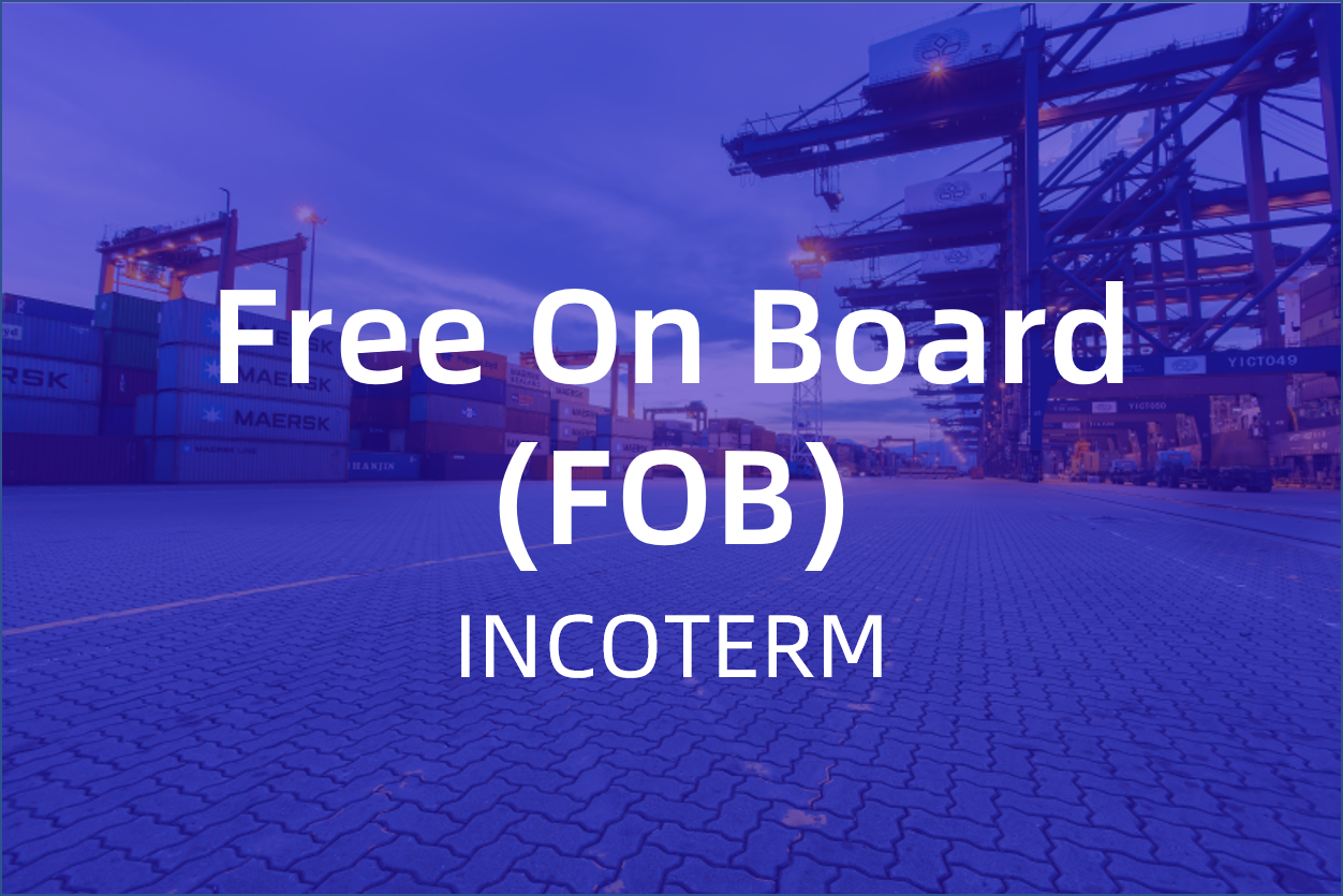 Understanding Incoterms: Free on Board (FOB) - News question - Alibaba ...